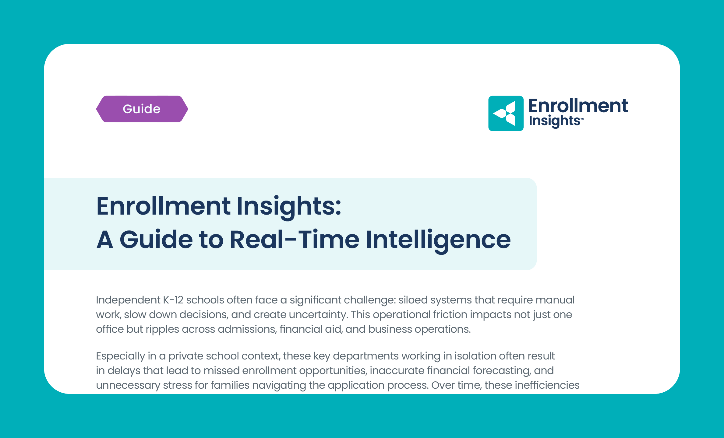 Enrollment Insights: A Guide to Real-Time Intelligence
